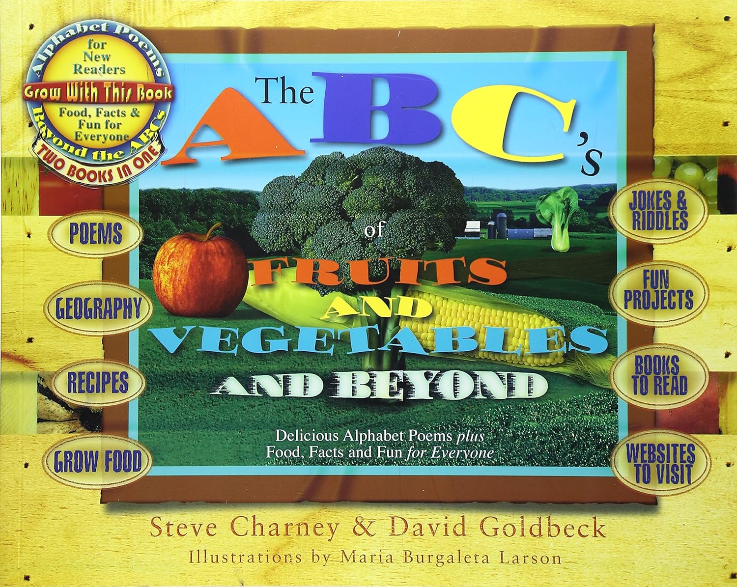 The ABCs of Fruits and Vegetables and Beyond: Steve Charney, David ...
