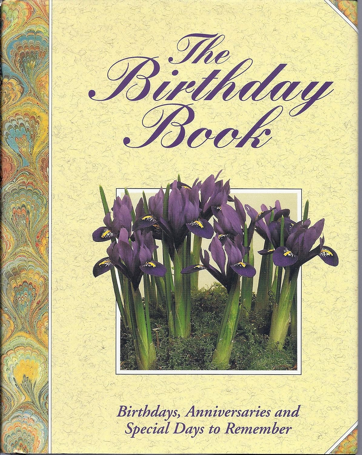 The Birthday Book: Birthdays, Anniversaries and Special Days to ...