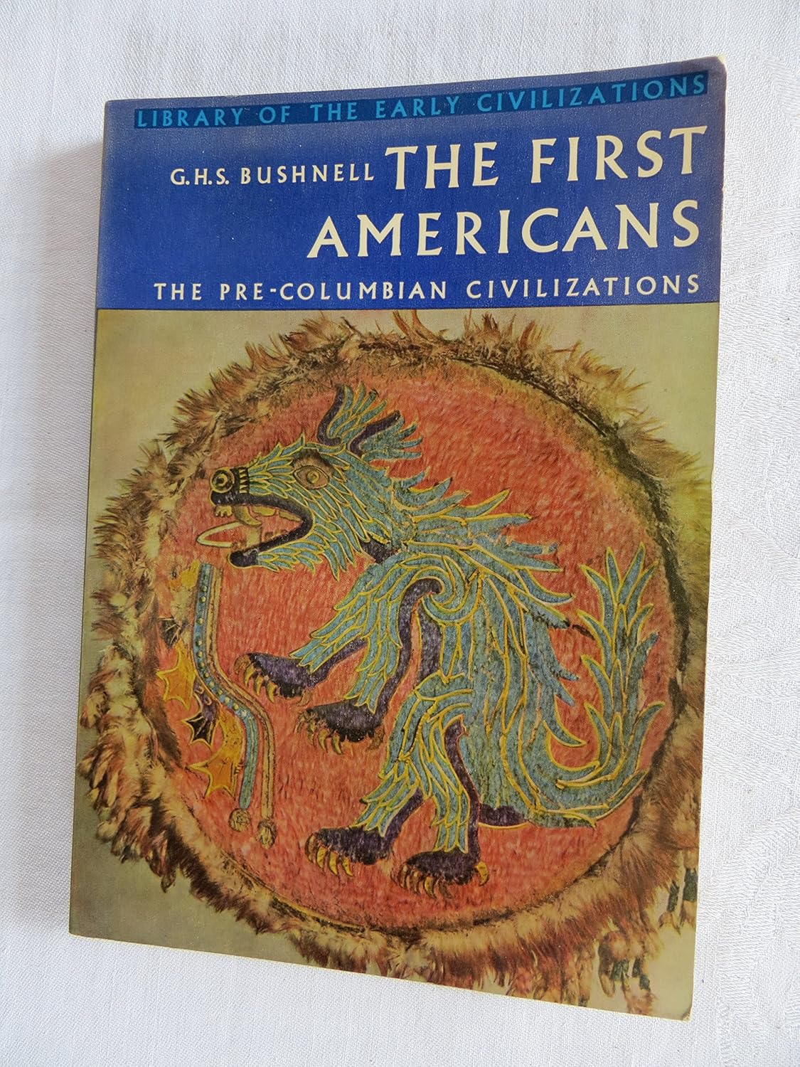 The First Americans - The Pre-Columbian Civilizations Library of the ...