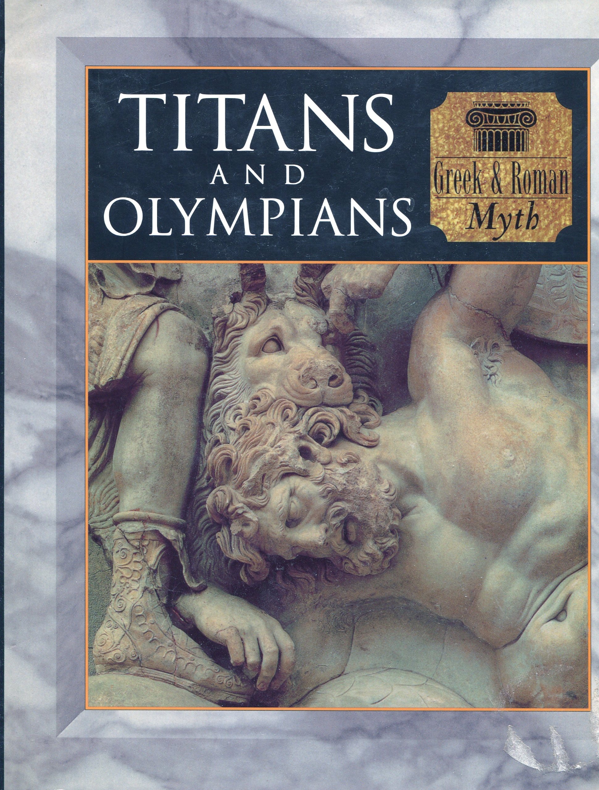 Titans and Olympians: Greek & Roman myth (Myth and mankind): Allan ...