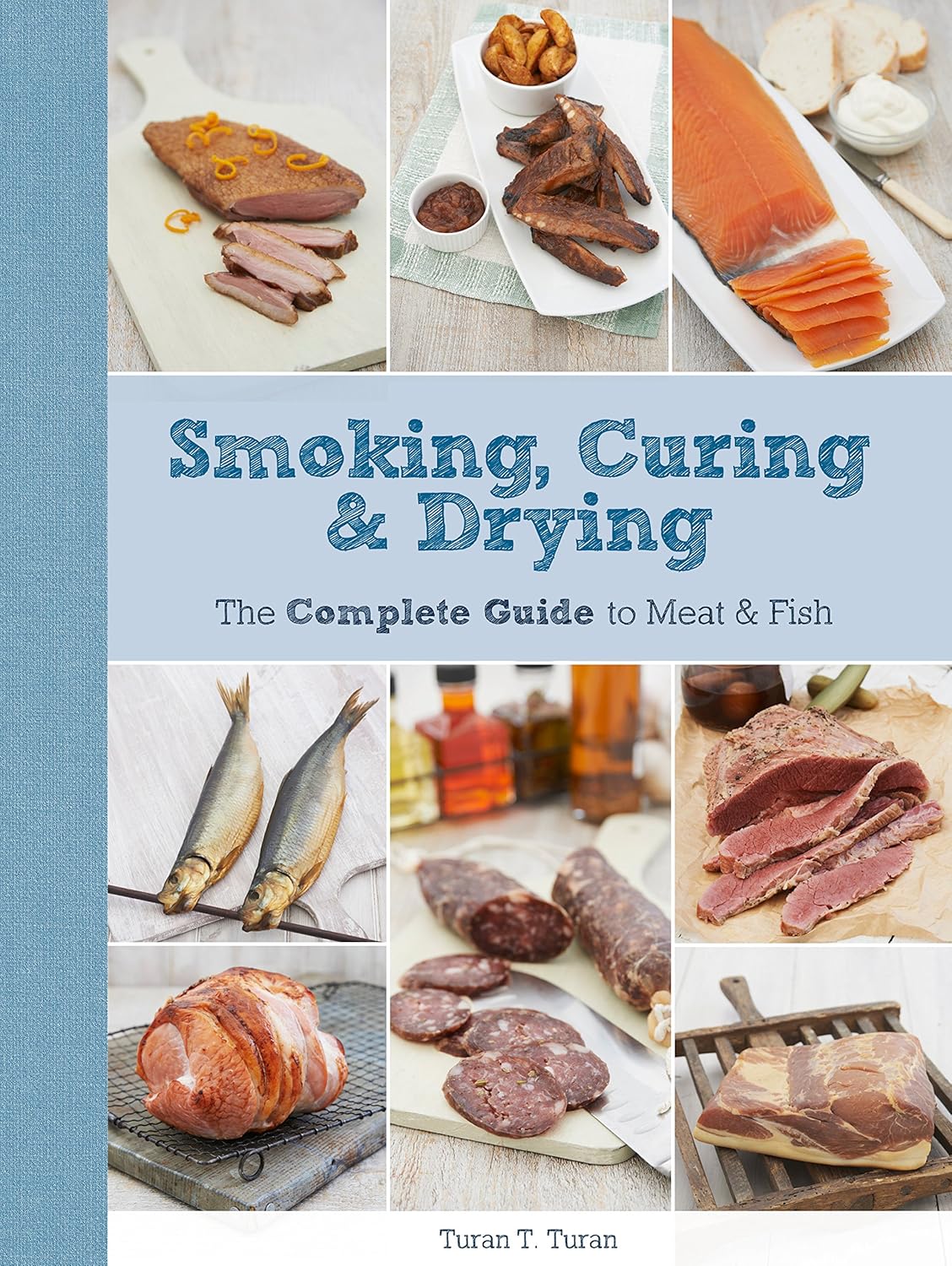 Smoking, Curing & Drying: The Complete Guide for Meat & Fish: Amazon.co ...