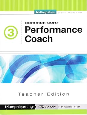 Common Core Performance Coach Mathematics Grade 3, Teacher Edition 2015 ...