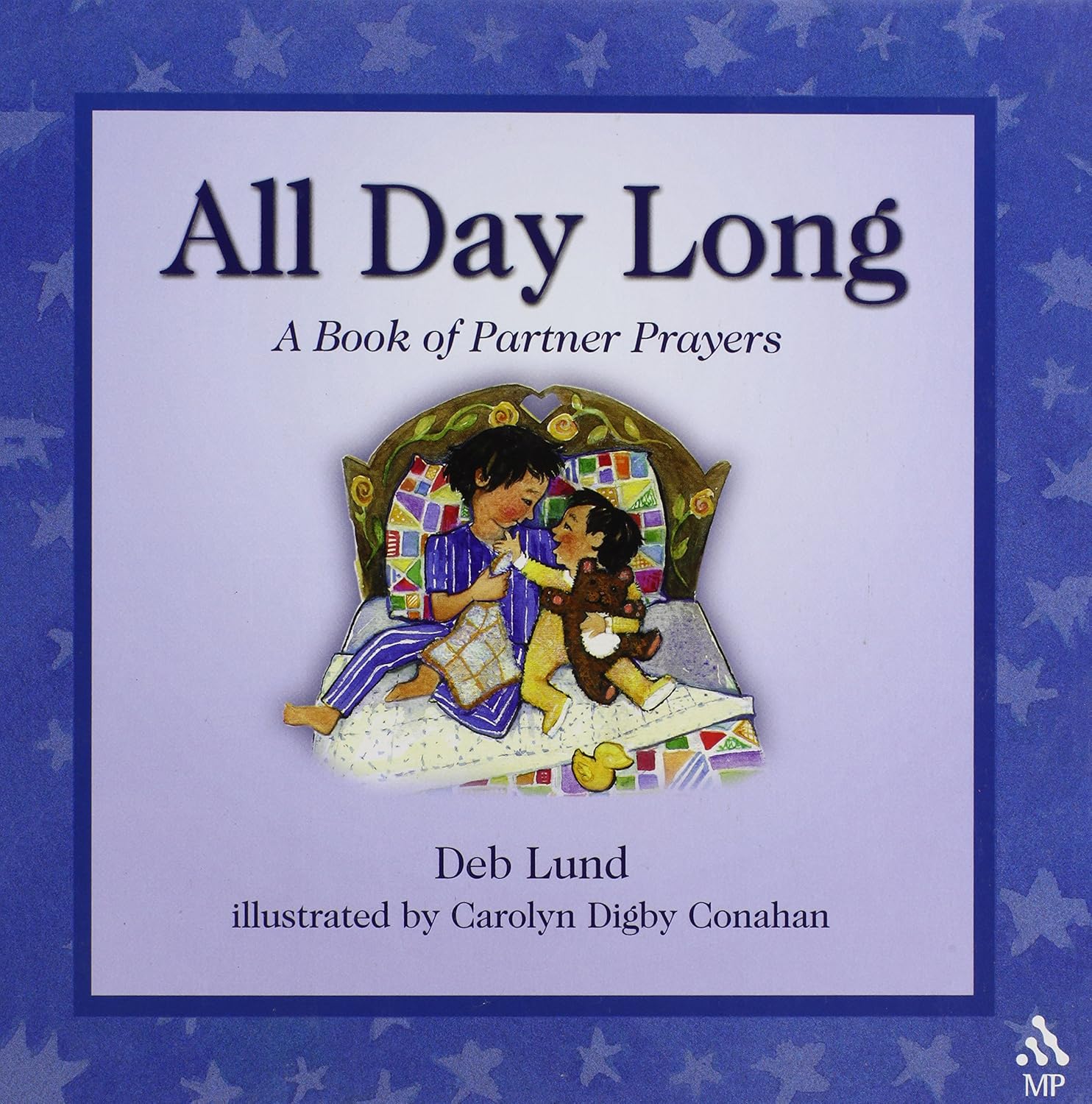 All Day Long: A Book of Partner Prayers: Lund, Deb, by Deb Lund ...