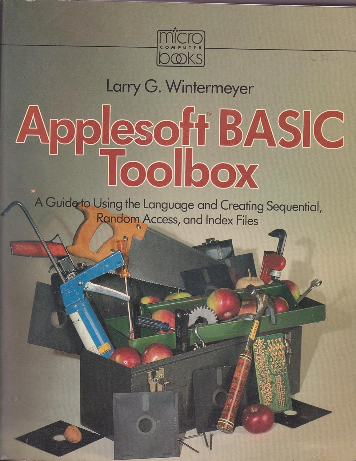 Applesoft Basic Toolbox (Addison-Wesley Expert Advisor Series ...