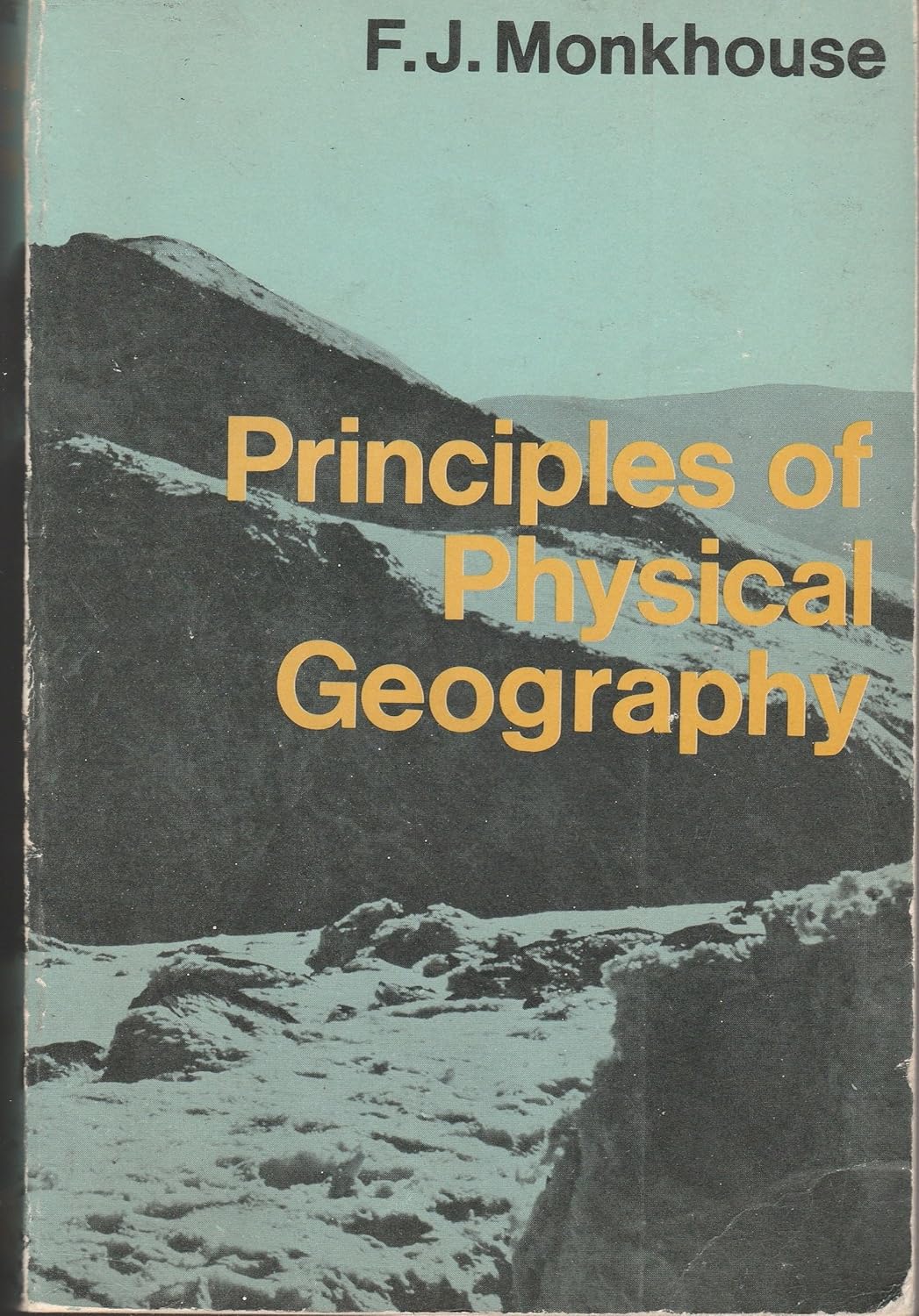 Principles of Physical Geography : Monkhouse, Francis John: Amazon.in ...