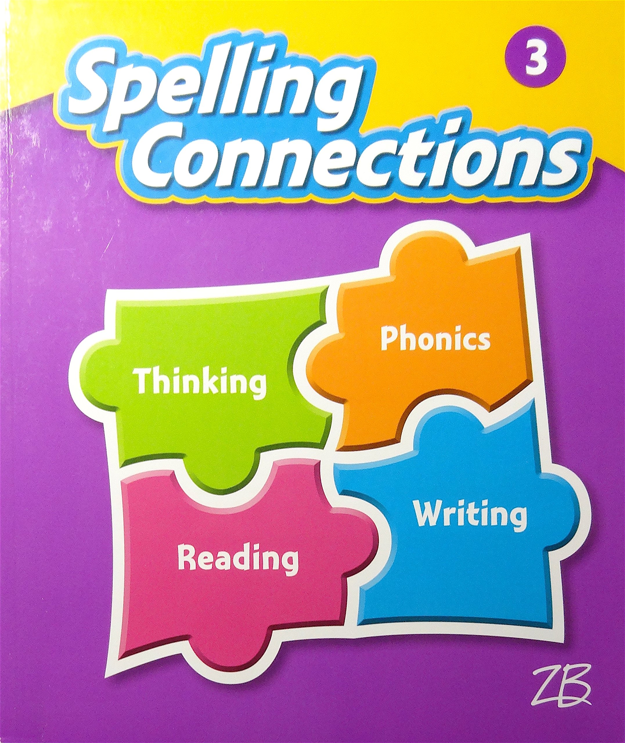 SPELLING CONNECTIONS 3: Zaner-Bloser: 9781453117255: Amazon.com: Books