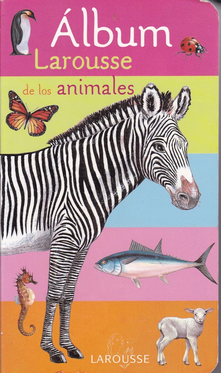 Álbum Larousse de los animales (LAROUSSE - Infantil / Juvenil ...