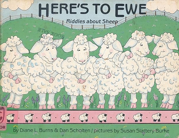 Amazon | Here's to Ewe: Riddles About Sheep | Burns, Diane L ...