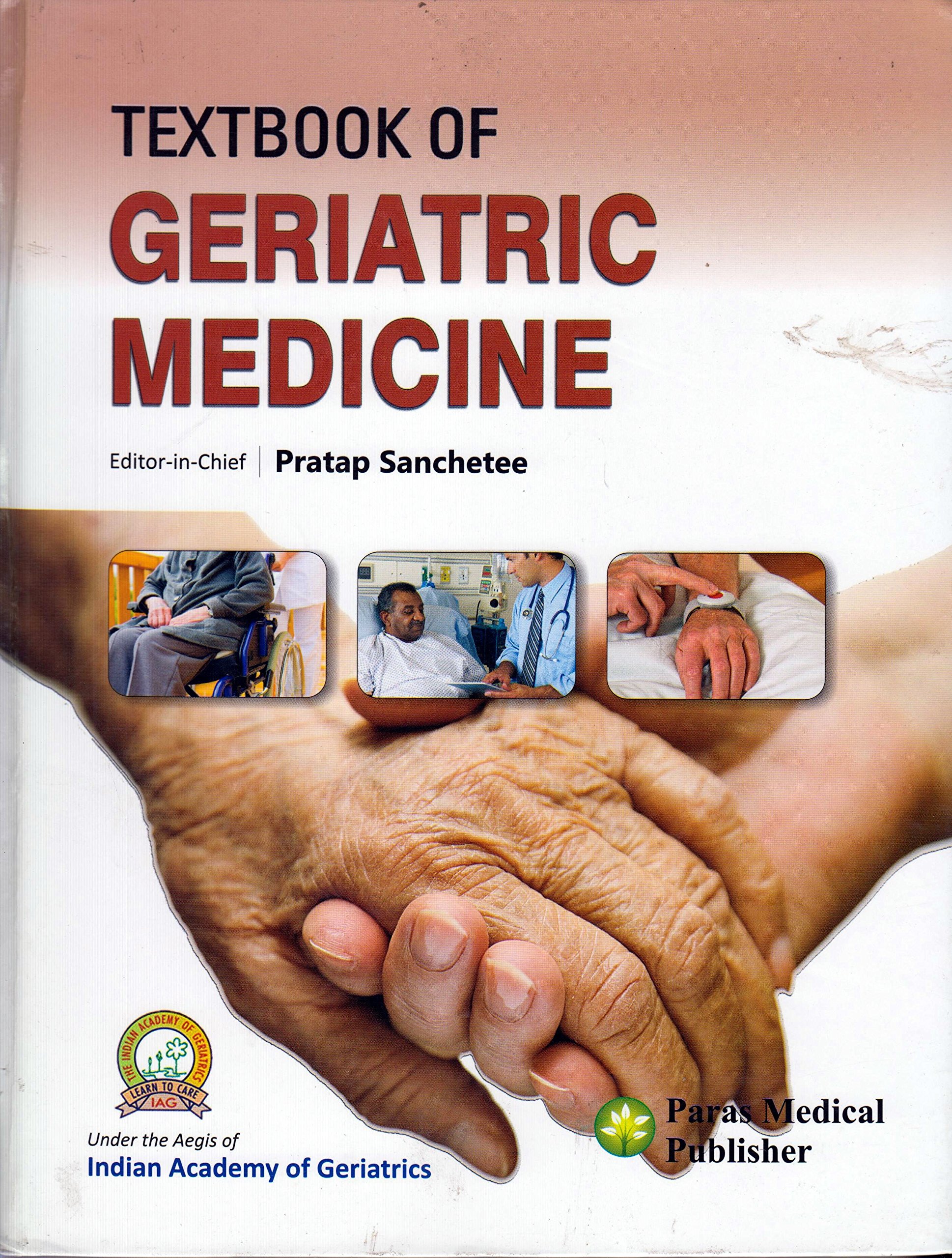 Textbook of Geriatric Medicine: Pratap Sanchetee: 9788181914187: Amazon ...