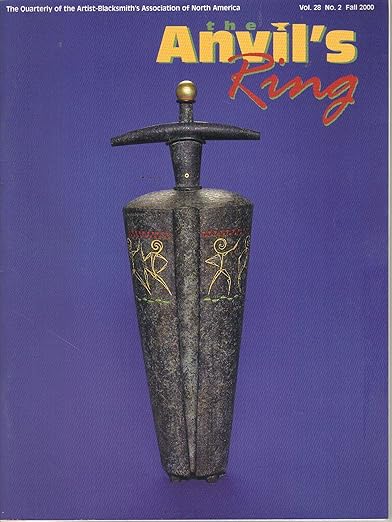 THE ANVIL'S RING Fall 2000 Volume 28 No. 2 (Magazine. Anvils Ring ...