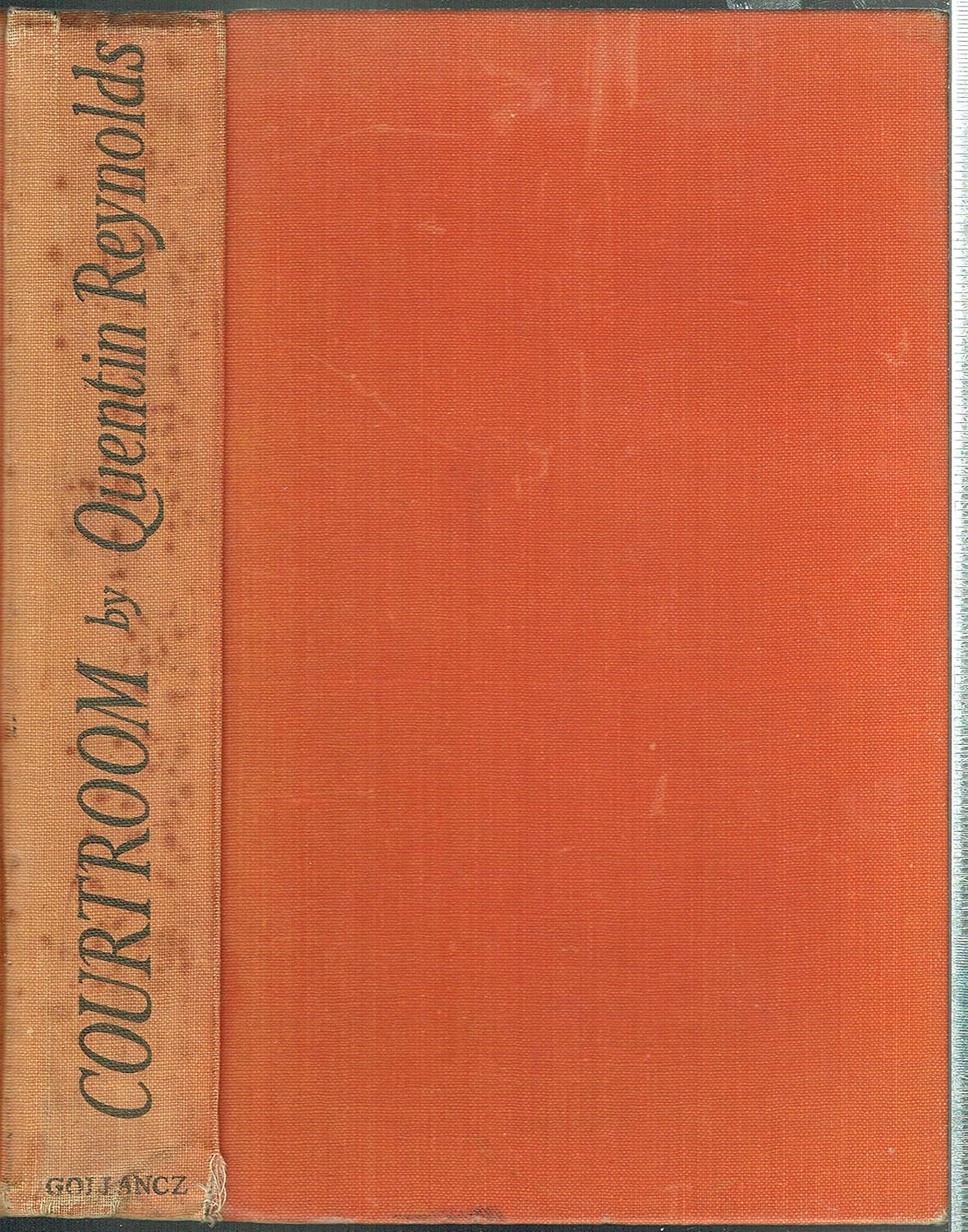 Courtroom: The story of Judge Samuel S. Leibowitz and the famous ...