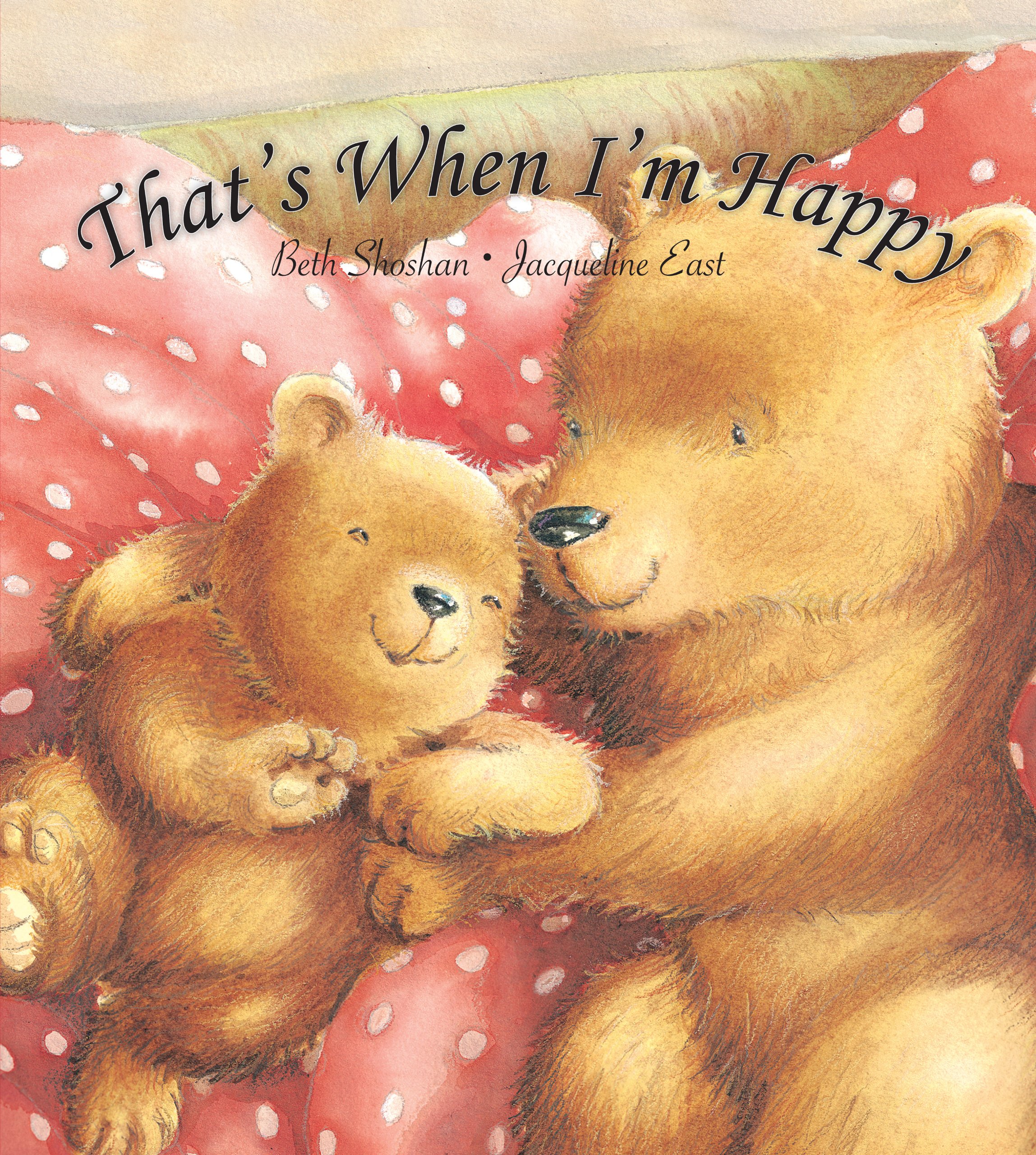 Amazon.com: That's When I'm Happy (Meadowside Pic Books): 9781445407975 ...