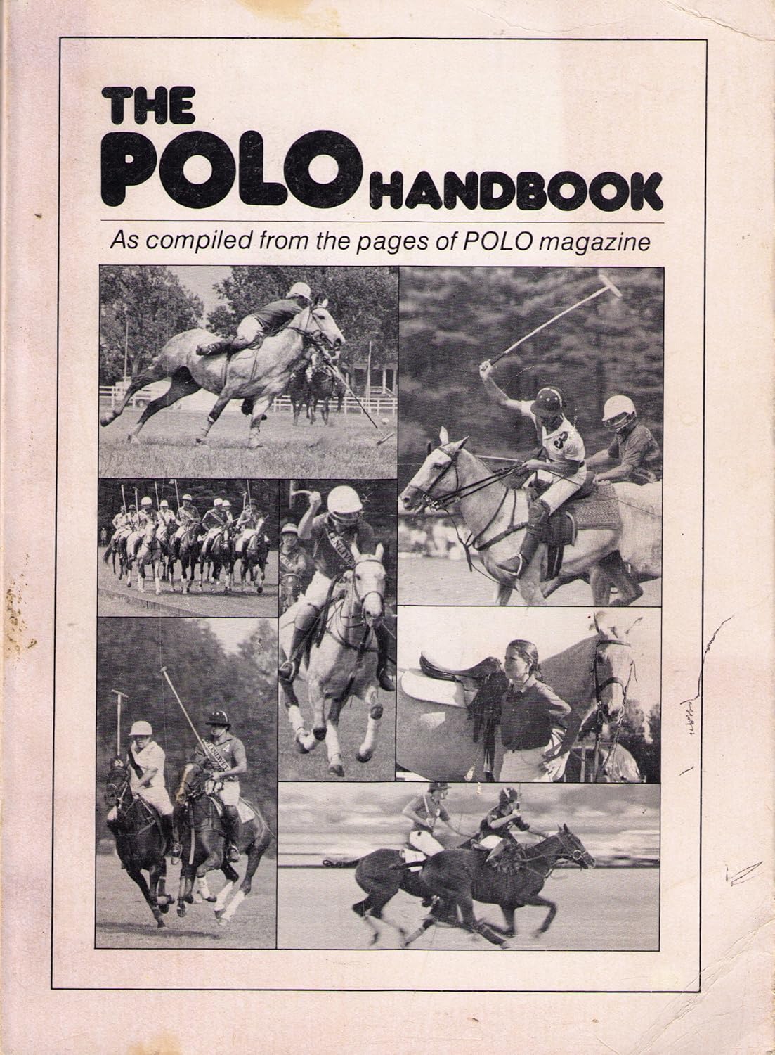 The Polo handbook: As compiled from the pages of Polo magazine: Unknown ...