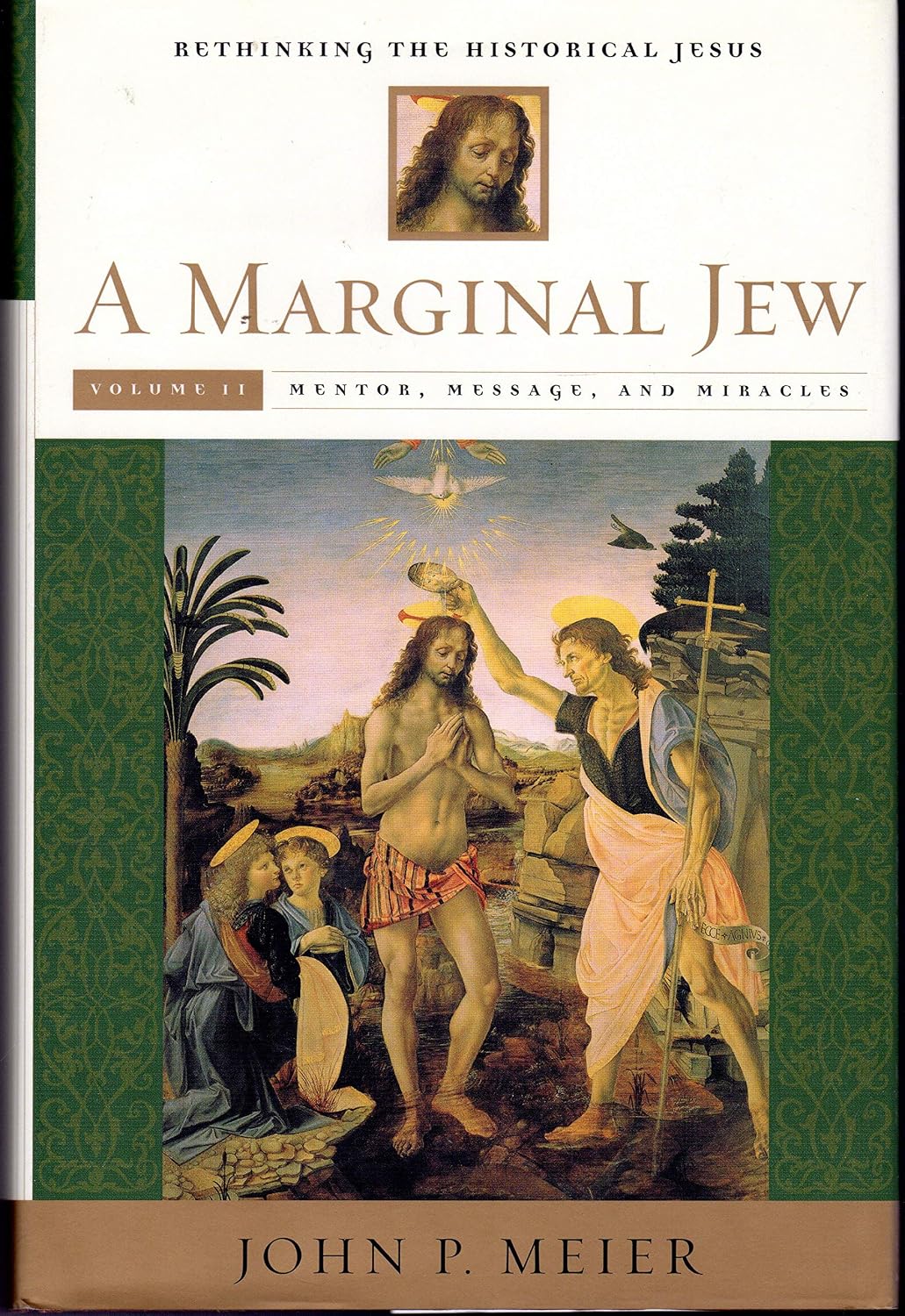 A Marginal Jew: Rethinking the Historical Jesus, Vol. 2 - Mentor ...