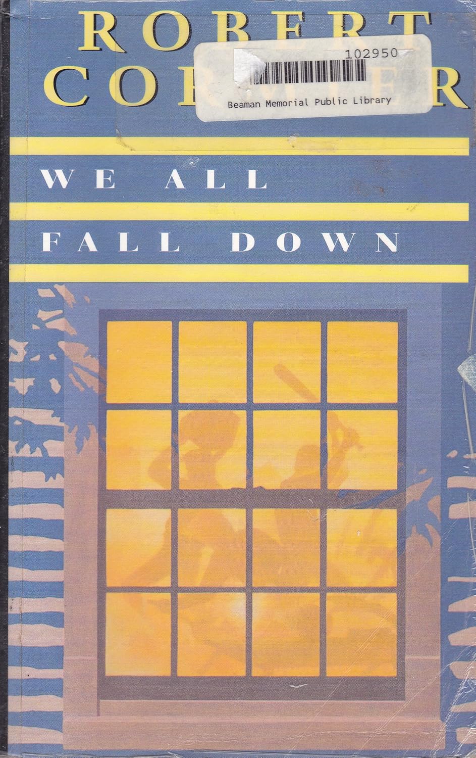 Amazon.com: We All Fall Down: 9781560547747: Cormier, Robert: Books