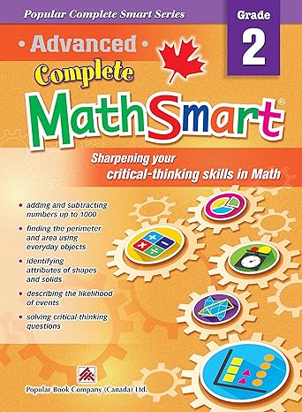 Advanced Complete MathSmart Grade 2: Advance in Math and Build Critical ...