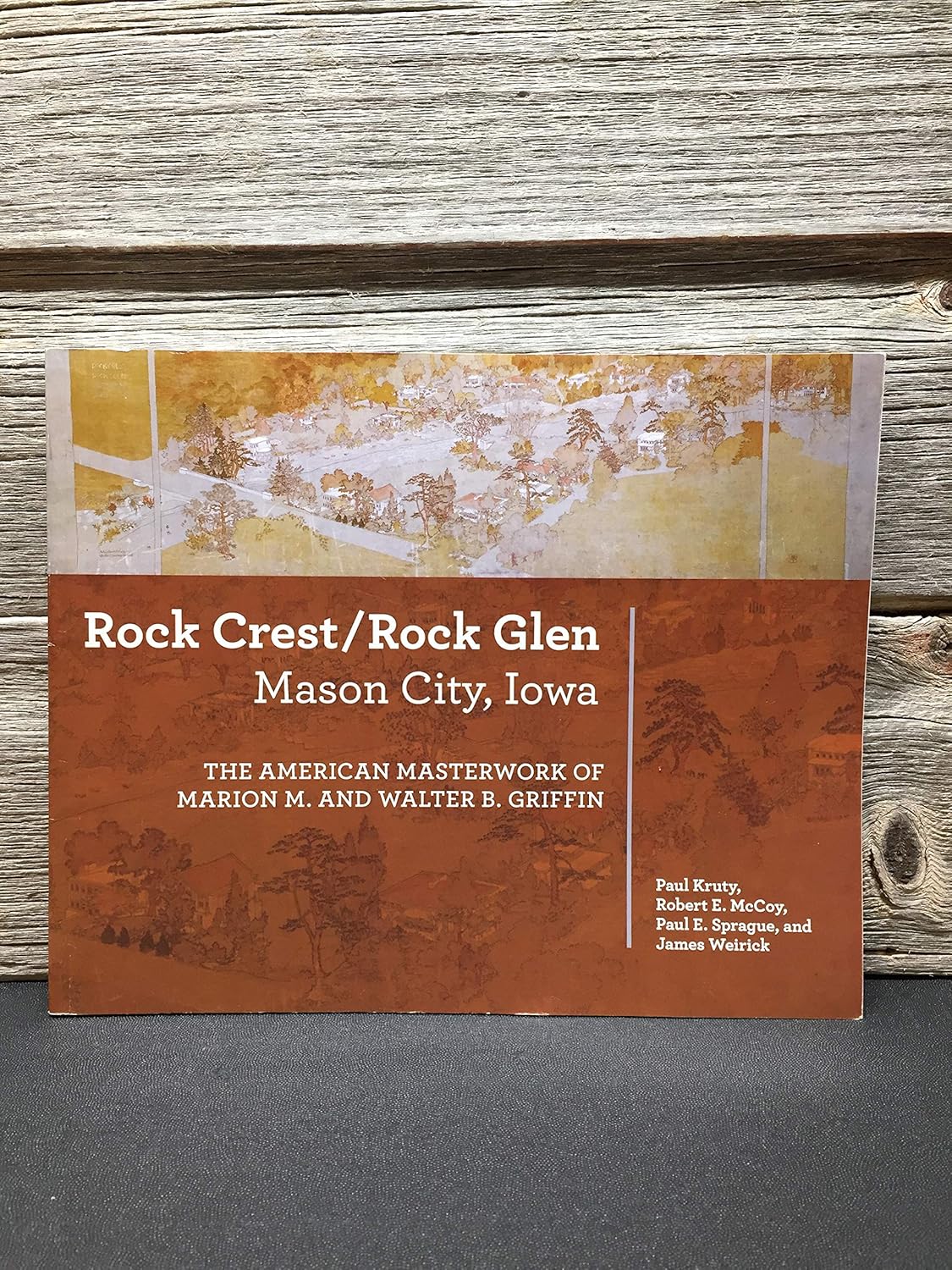Rock Crest / Rock Glen : Mason City, Iowa?the American Masterwork of ...