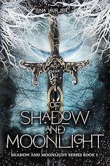 Amazon.com: Of Shadow and Moonlight (Revised Edition): New Adult ...