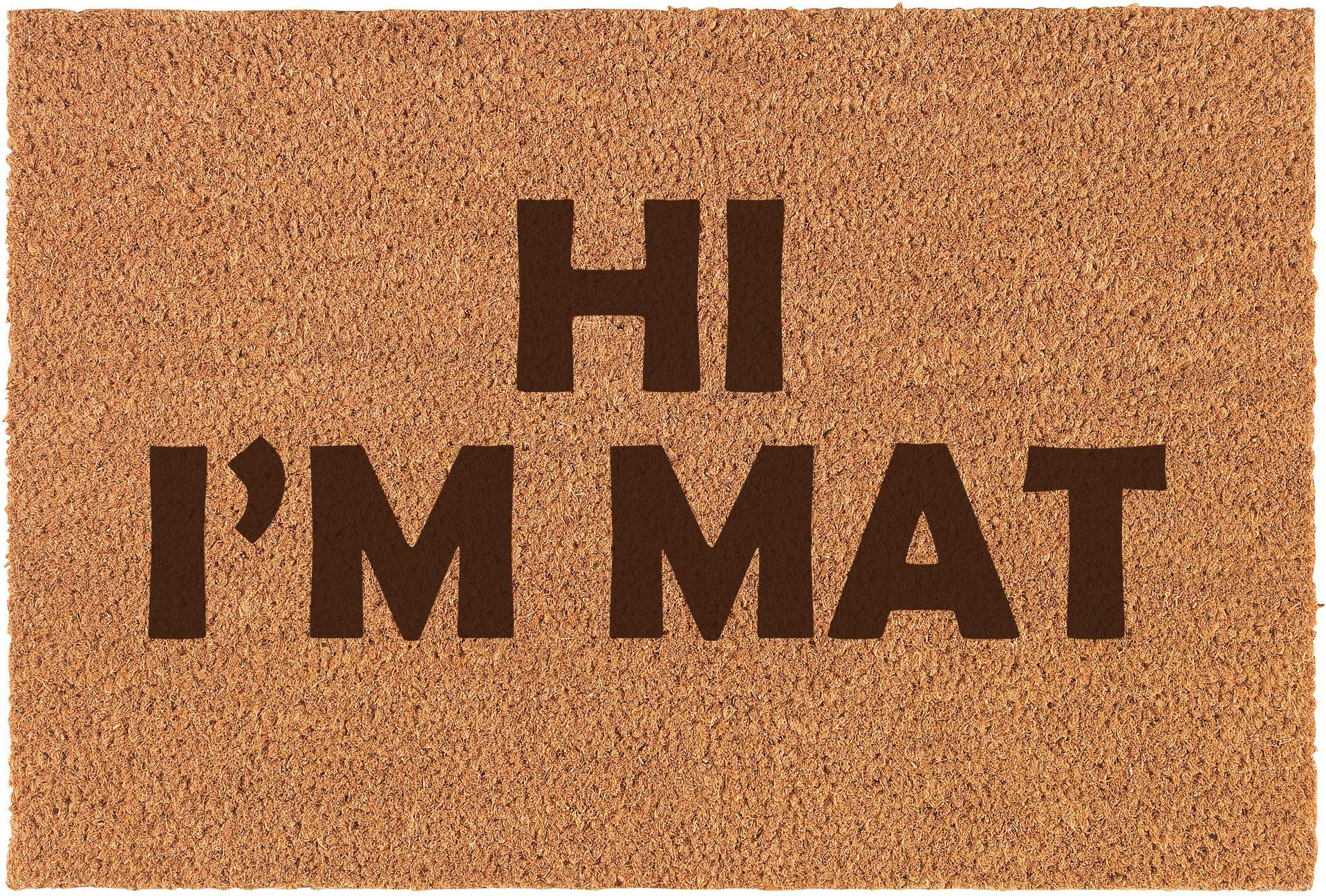 Amazon.com: HIGH COTTON Welcome Doormat - HI I'm Mat : Patio, Lawn & Garden