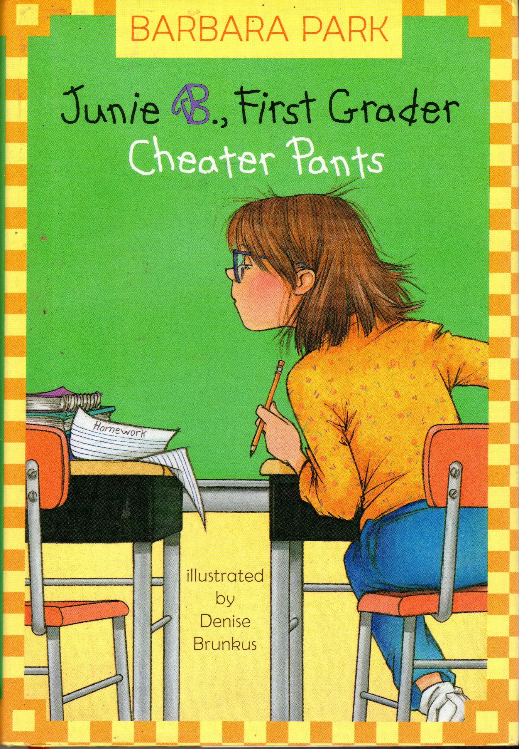 Junie B., First Grader: Cheater Pants (Junie B. Jones, 21): Park ...