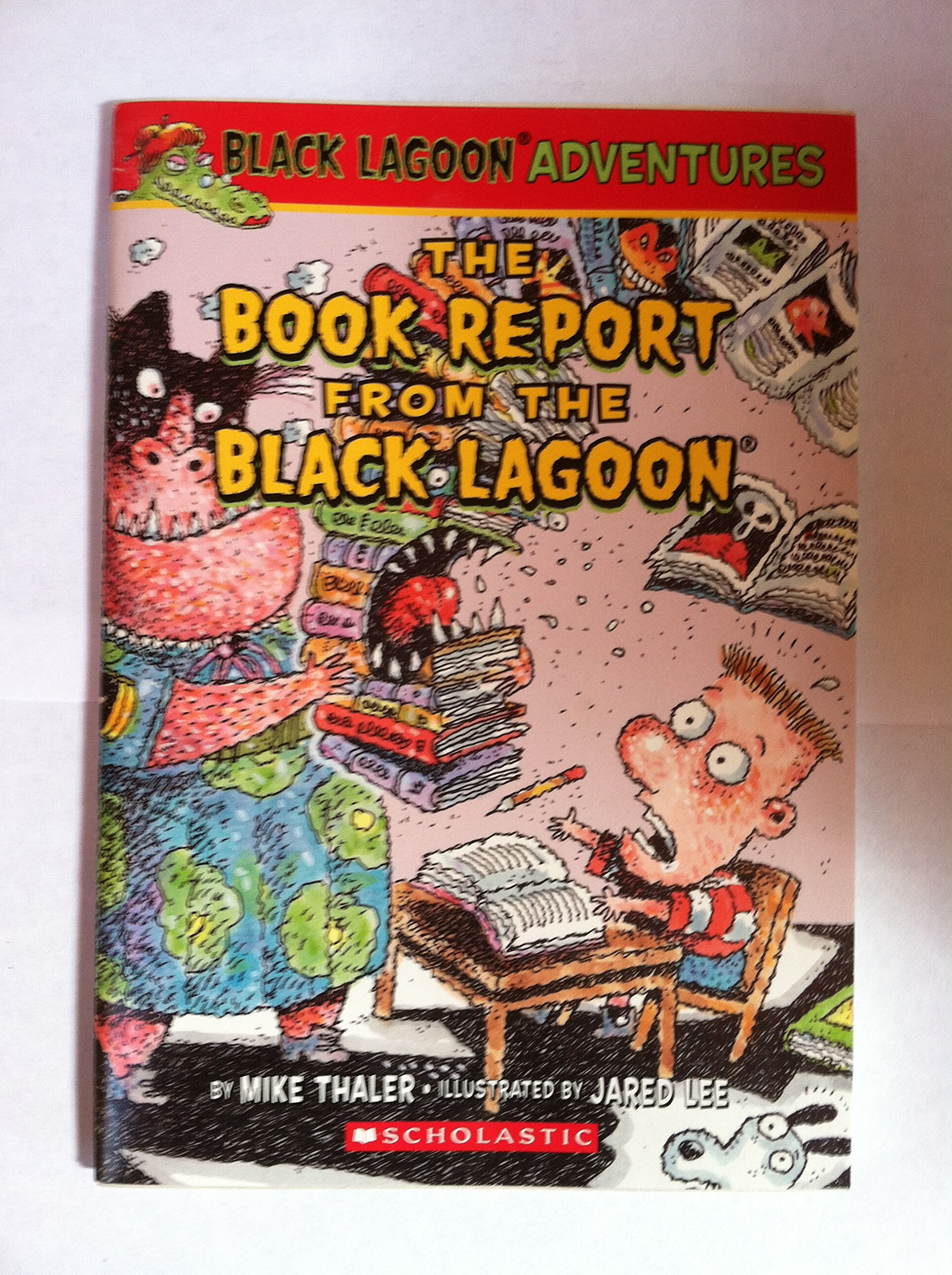 The Book Report from the Black Lagoon: Thaler, Mike: 9780545290463 ...