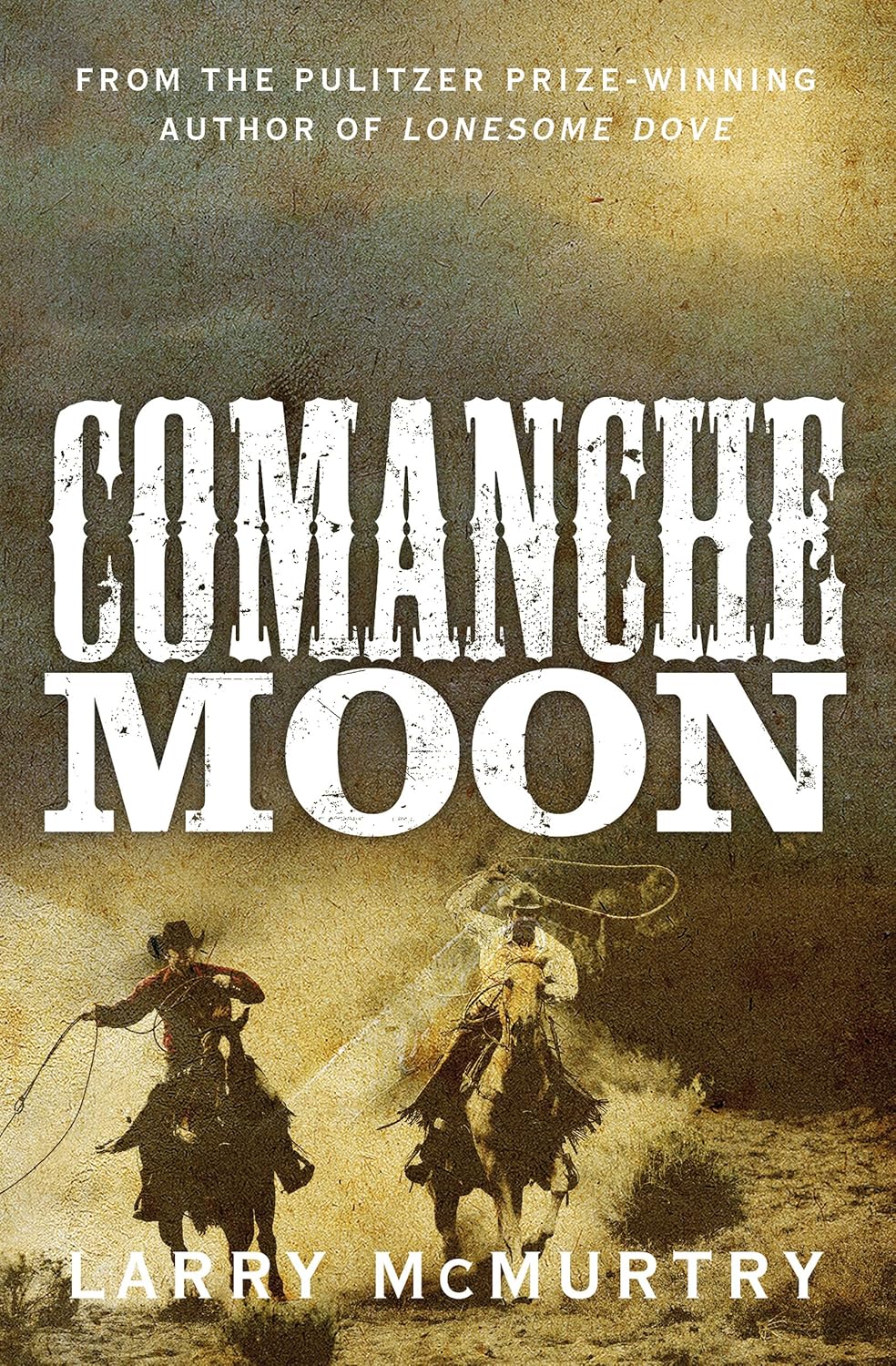Comanche Moon: A Story of Courage and Conflict on the Texas Frontier ...