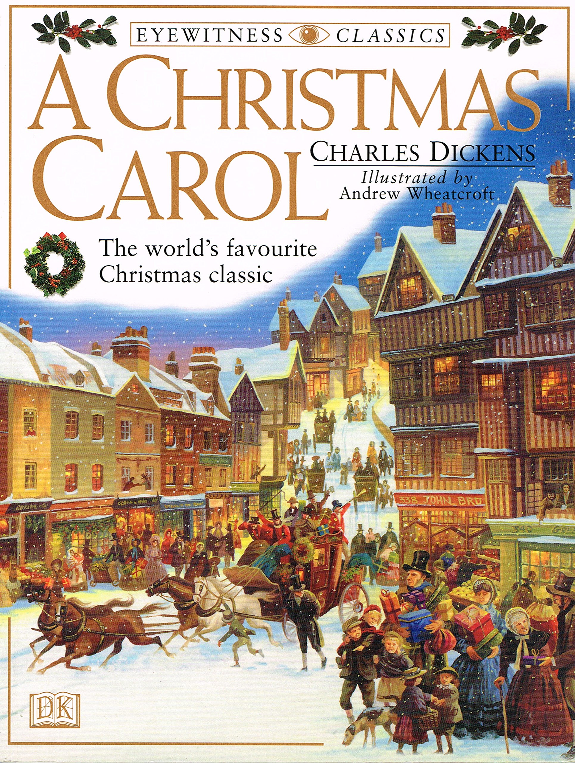 Eyewitness Classics: Christmas Carol (DK Classics): Dickens, Charles ...