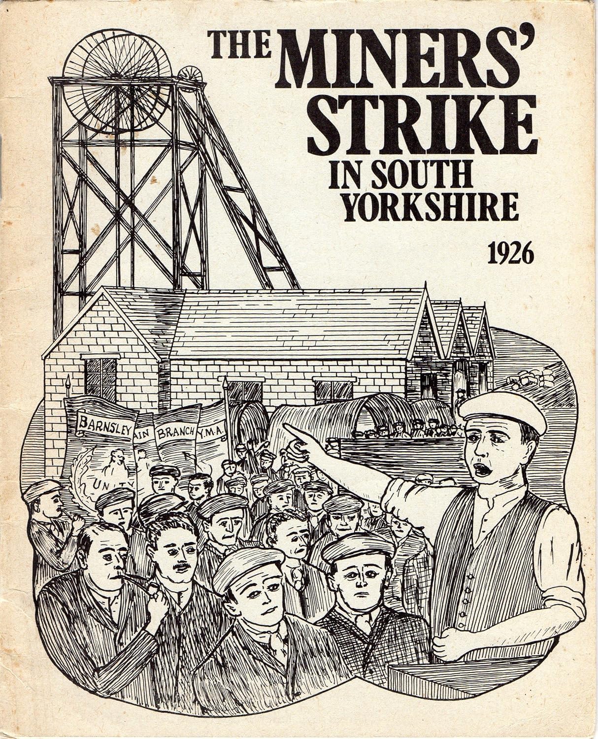 THE MINERS' STRIKE IN SOUTH YORKSHIRE 1926: Amazon.co.uk: Peck, J.A: Books