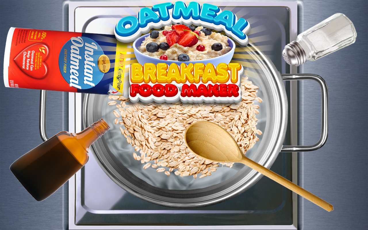 My Breakfast Food - Let's Make Oatmeal Kids Cooking Games FREE - App on ...