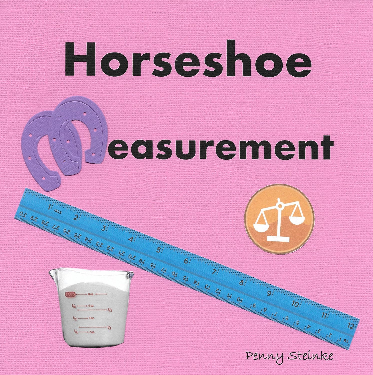 Horseshoe Measurement (Math Series Book 7) eBook : Steinke, Penny ...
