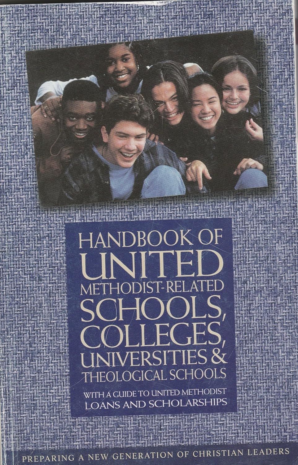 Handbook of United Methodist-Related Schools, Colleges, Universities ...