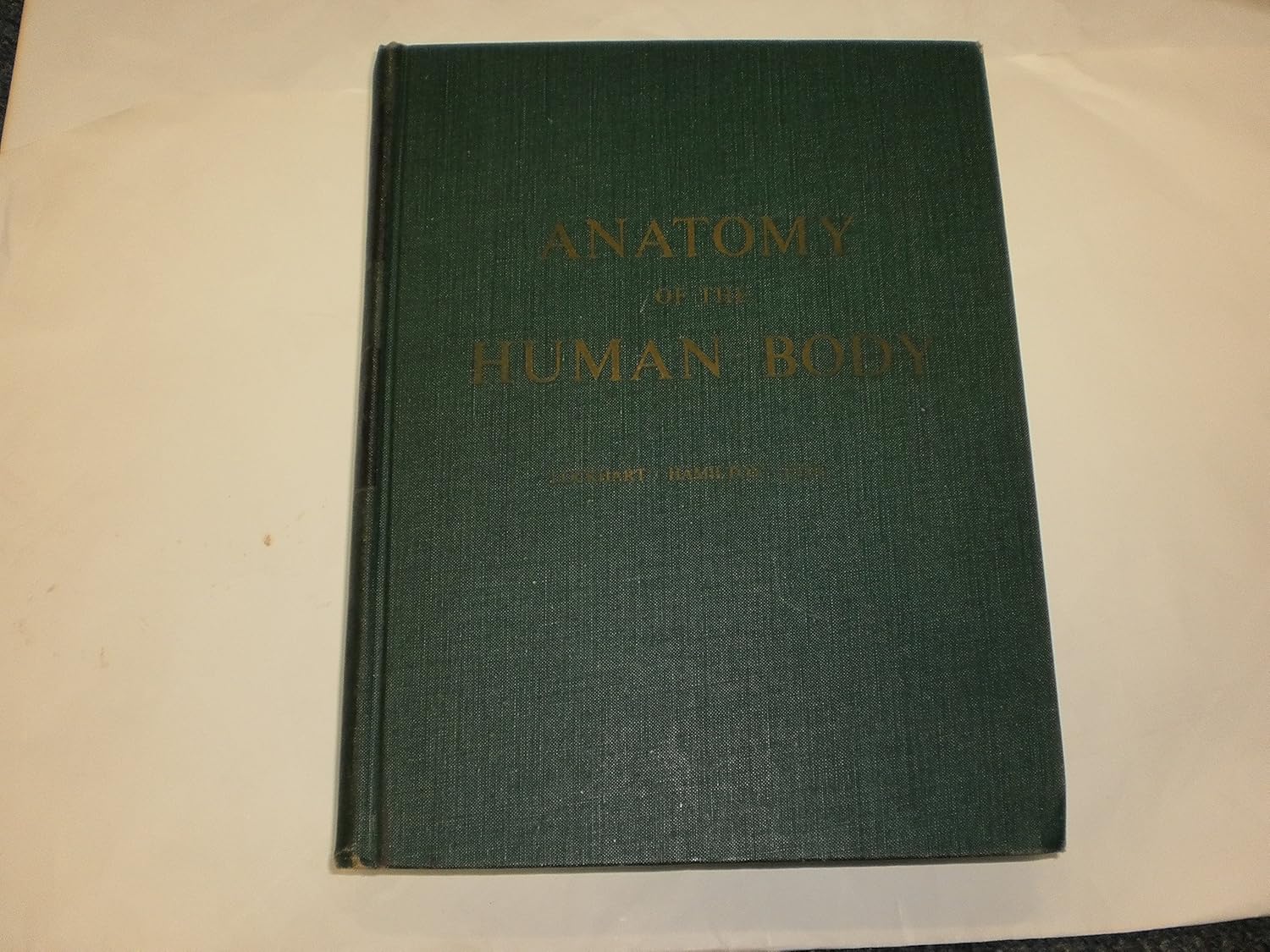Anatomy of the Human Body: Lockhart rd: 9780397580903: Amazon.com: Books