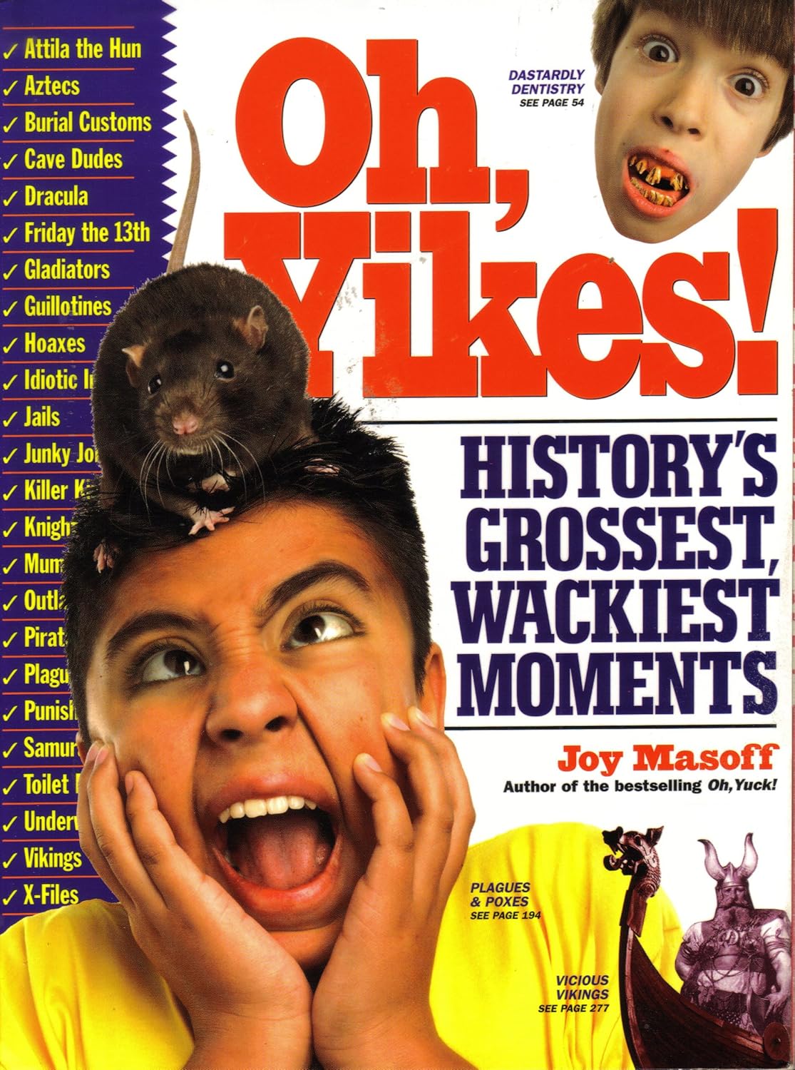 Oh Yikes! History's Grossest, Wackiest Moments: Masoff, Joy ...
