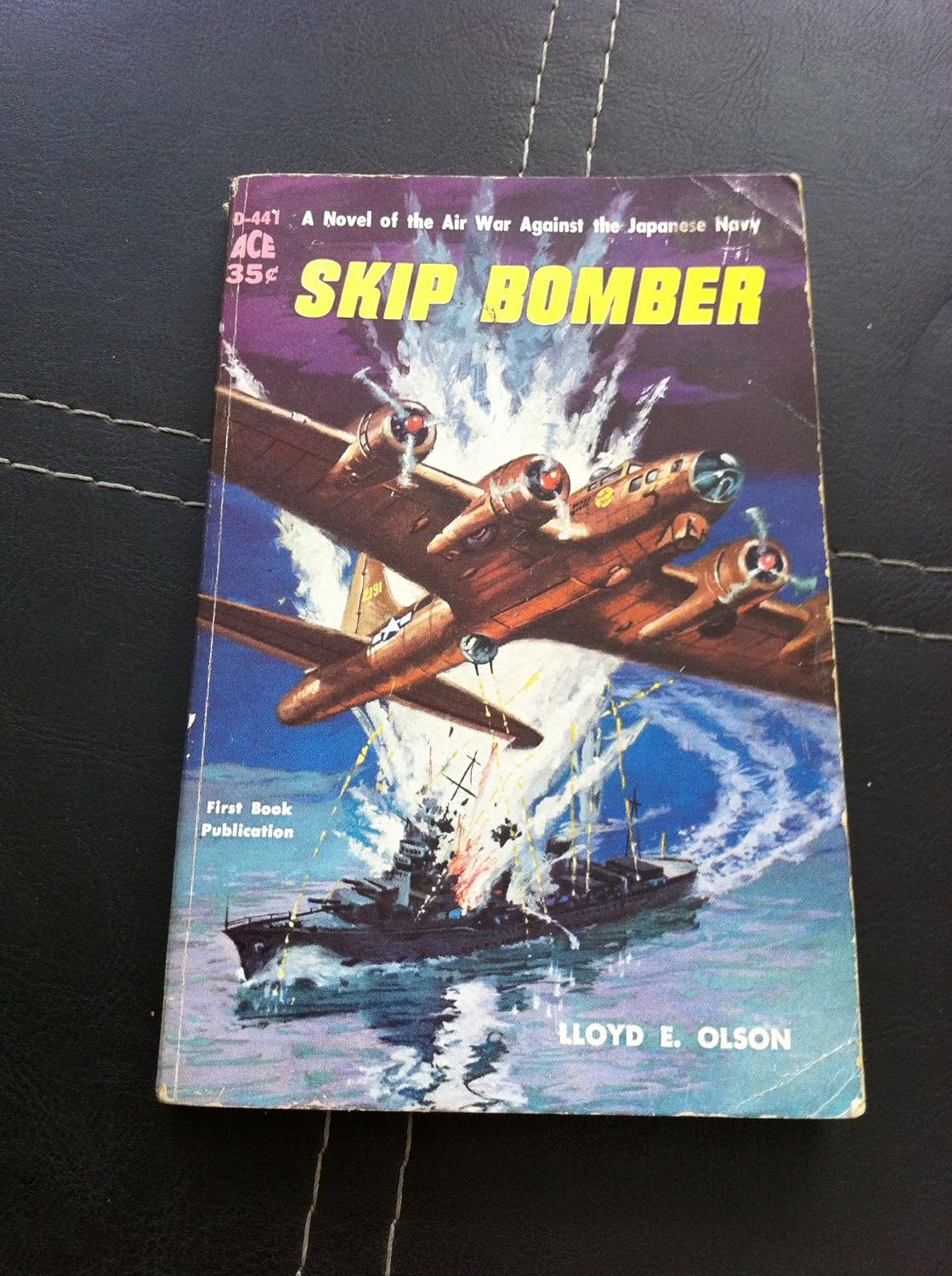 Skip bomber (Ace book D-441): Olson, Lloyd E.: Amazon.com: Books
