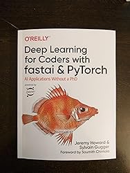 Deep Learning for Coders with Fastai and Pytorch: AI Applications Without a PhD : Howard, Jeremy ...