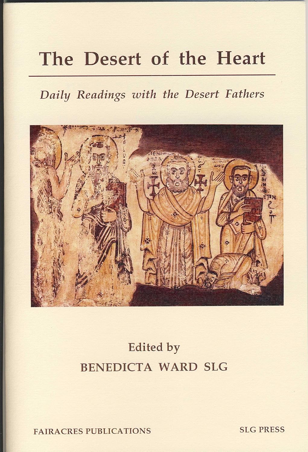 The Desert Of The Heart: Daily Readings with the Desert Fathers eBook ...