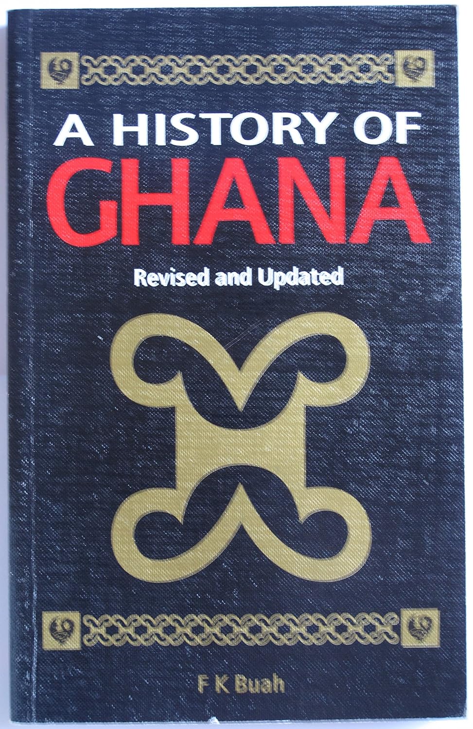 History Of Ghana (Revised Ed): Various: 9780333659342: Amazon.com: Books