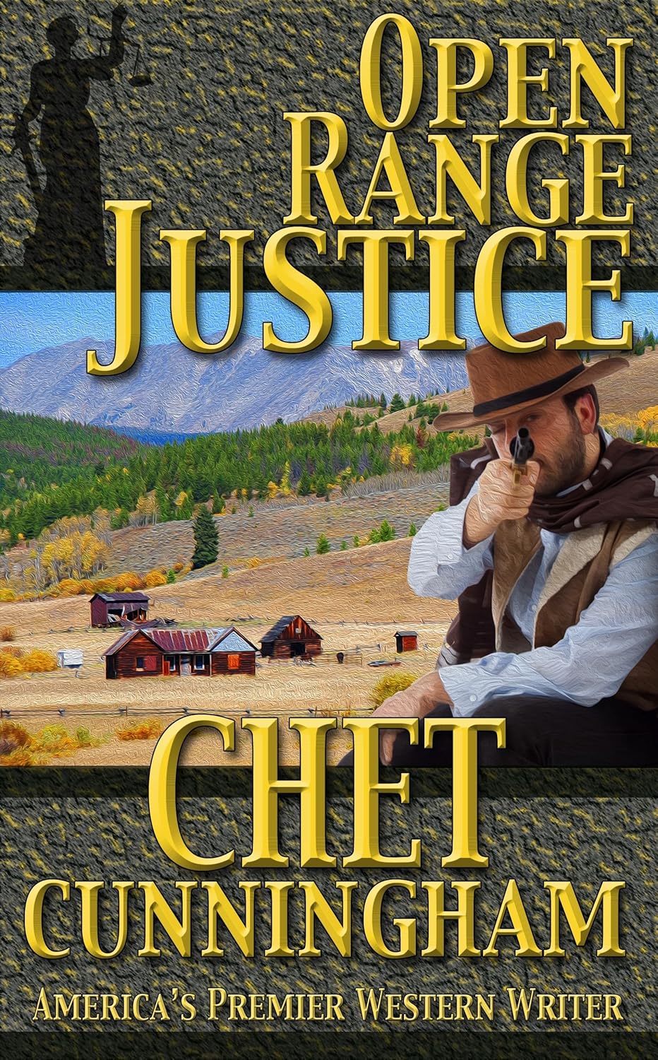 Open Range Justice (Mr. Justice Book 3) - Kindle edition by Cunningham ...