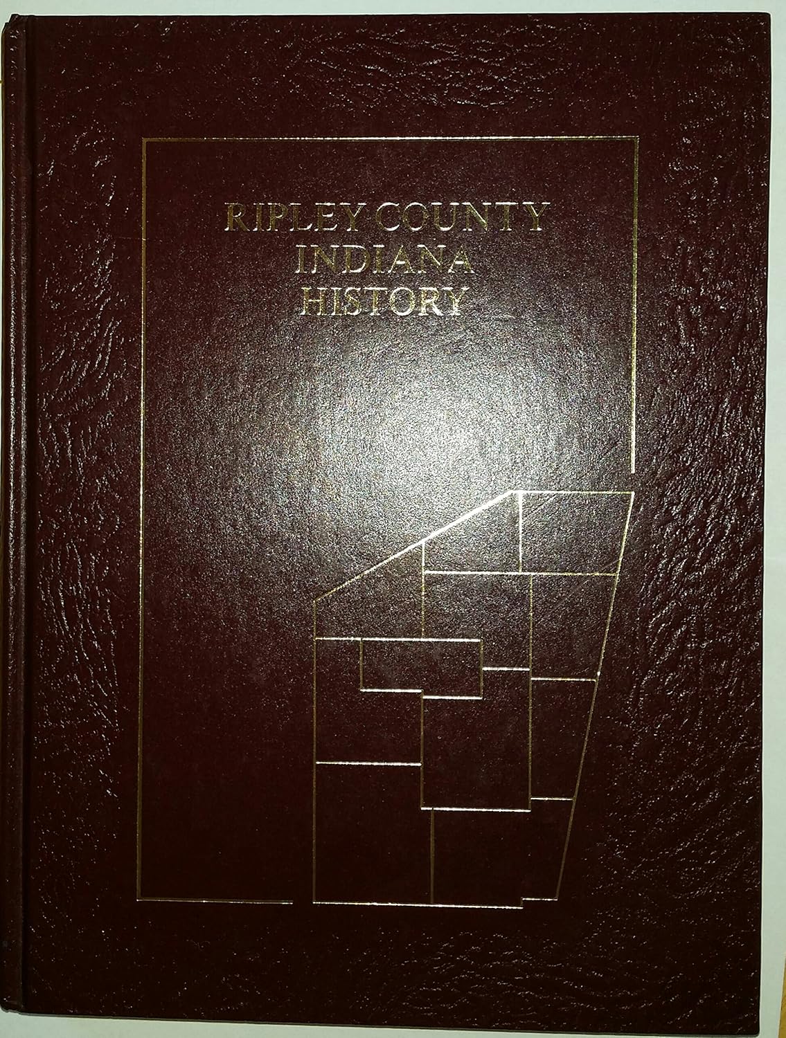 Ripley County History 1818-1988 Ripley County, Indiana: Ripley County ...