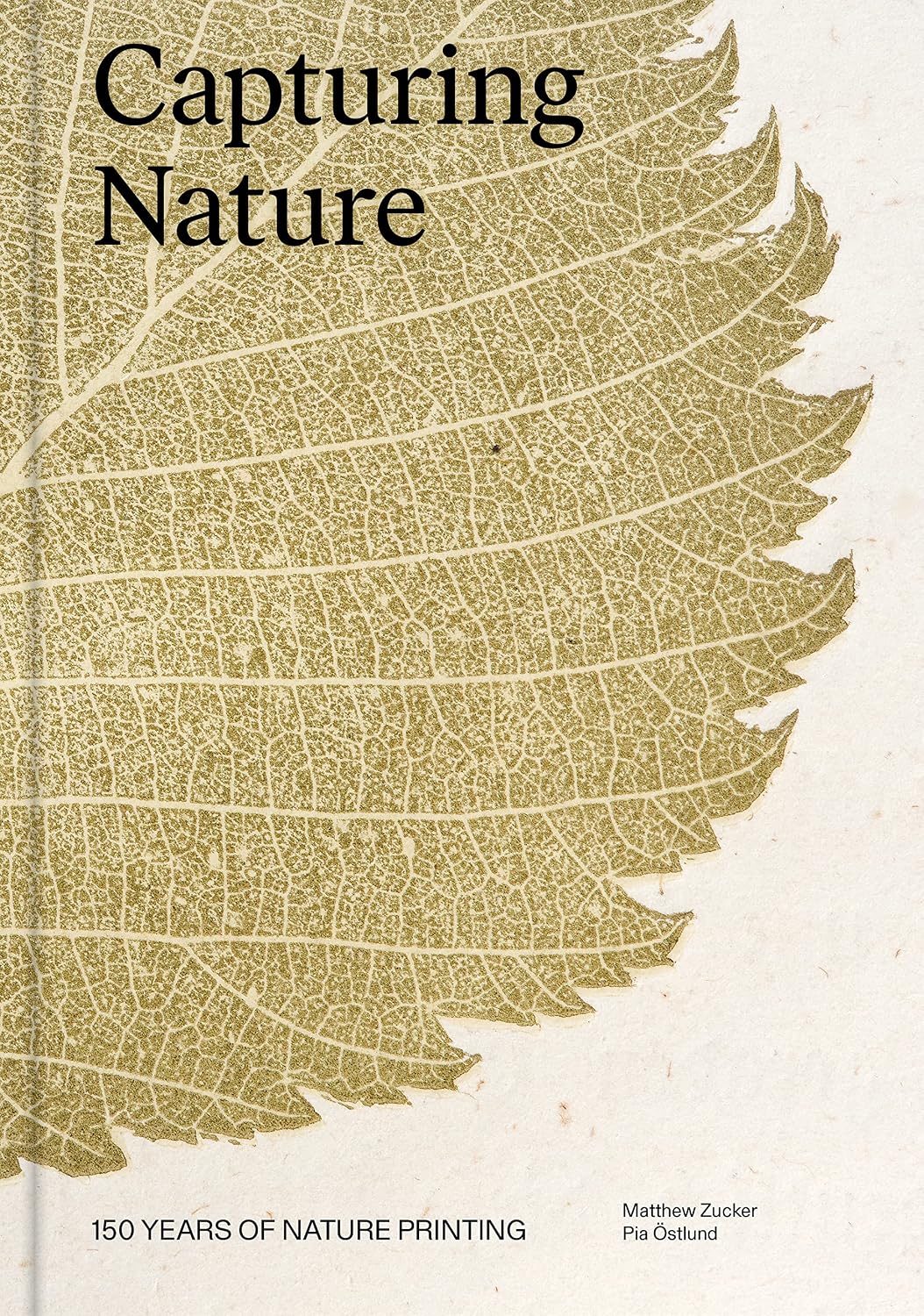 Capturing Nature: 150 Years of Nature Printing: Zucker, Matthew ...