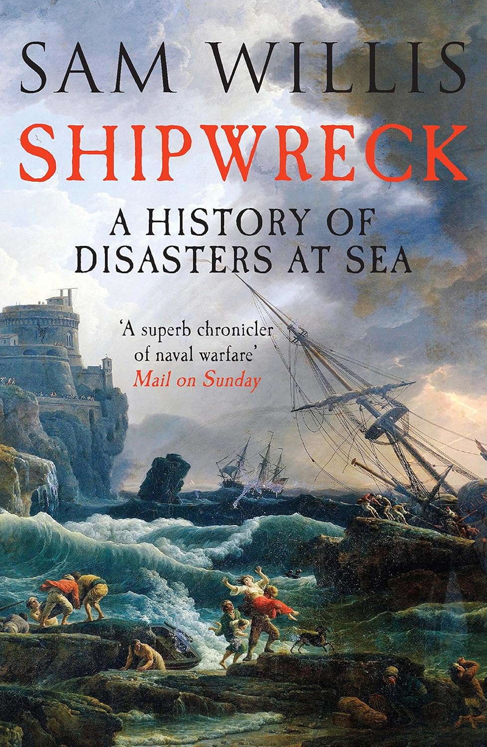 Shipwreck: A History of Disasters at Sea, Willis, Sam, eBook - Amazon.com