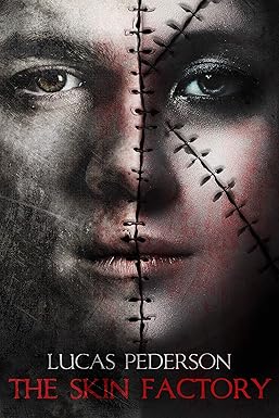 Amazon.com: The Skin Factory eBook : Pederson, Lucas: Kindle Store