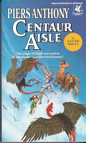 Centaur Aisle (Xanth Novels (Paperback)): PIERS ANTHONY: Amazon.com: Books