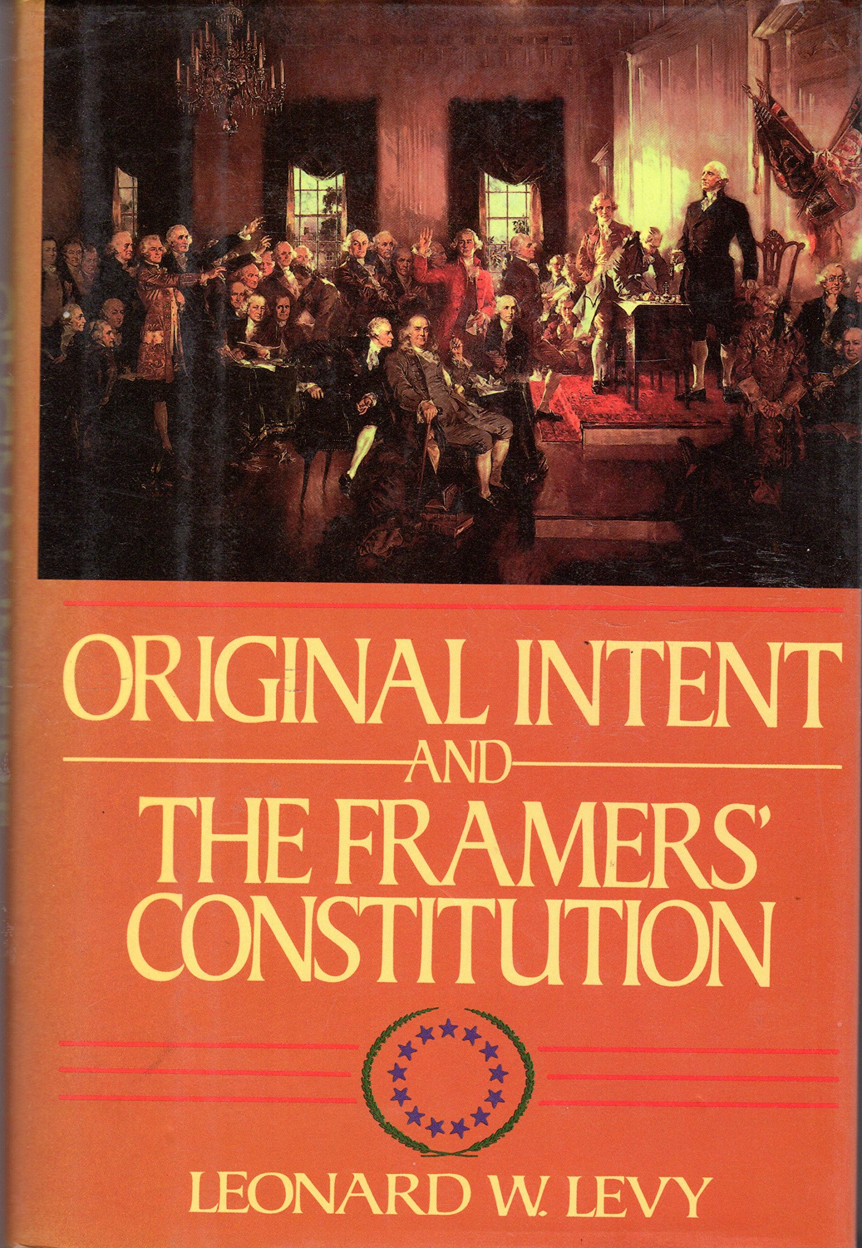 Amazon.com: Original Intent and the Framers' Constitution ...