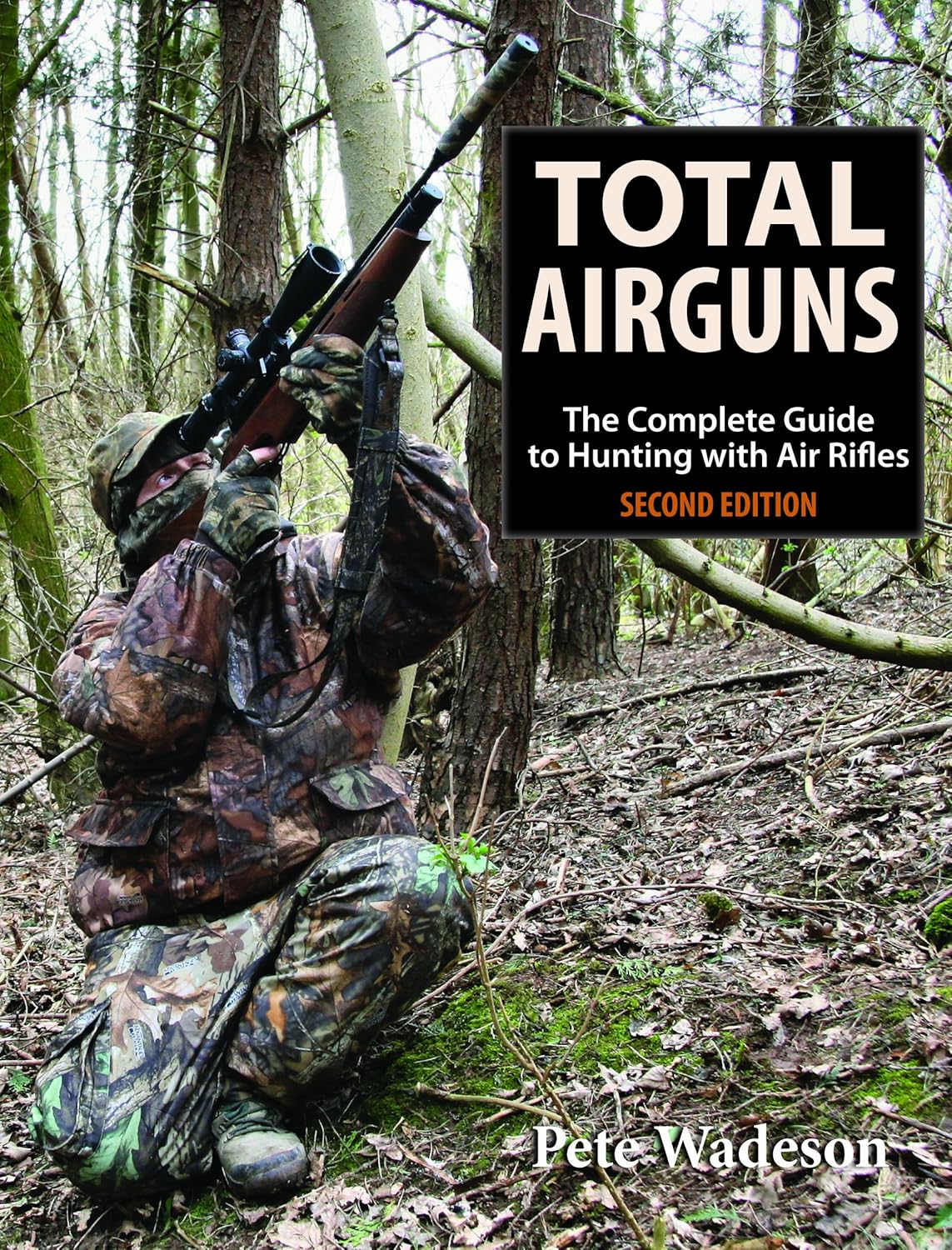 Buy Total Airguns: The Complete Guide to Hunting with Air Rifles Book ...