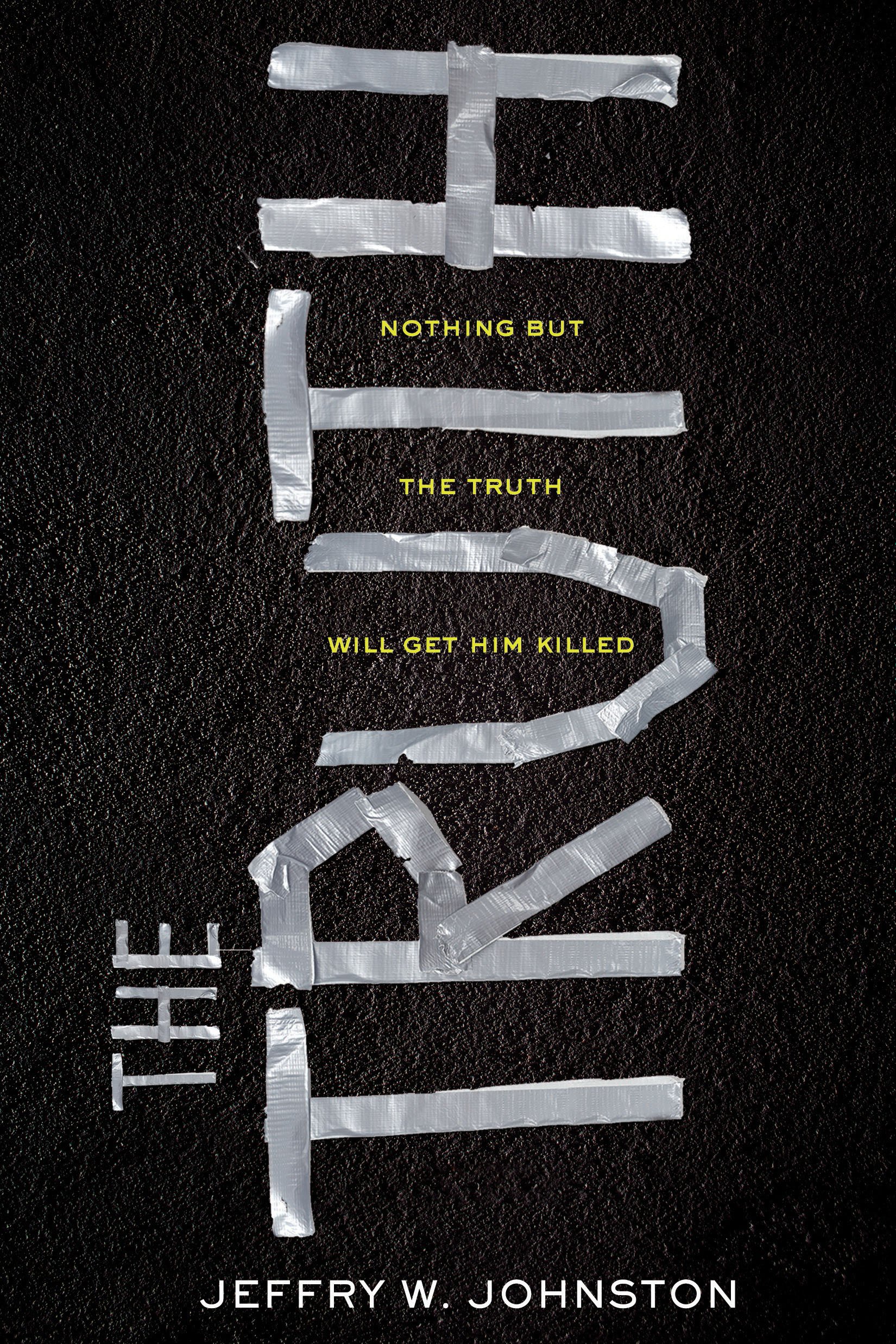 Amazon.com: The Truth: 9781492623205: Johnston, Jeffry W.: Books