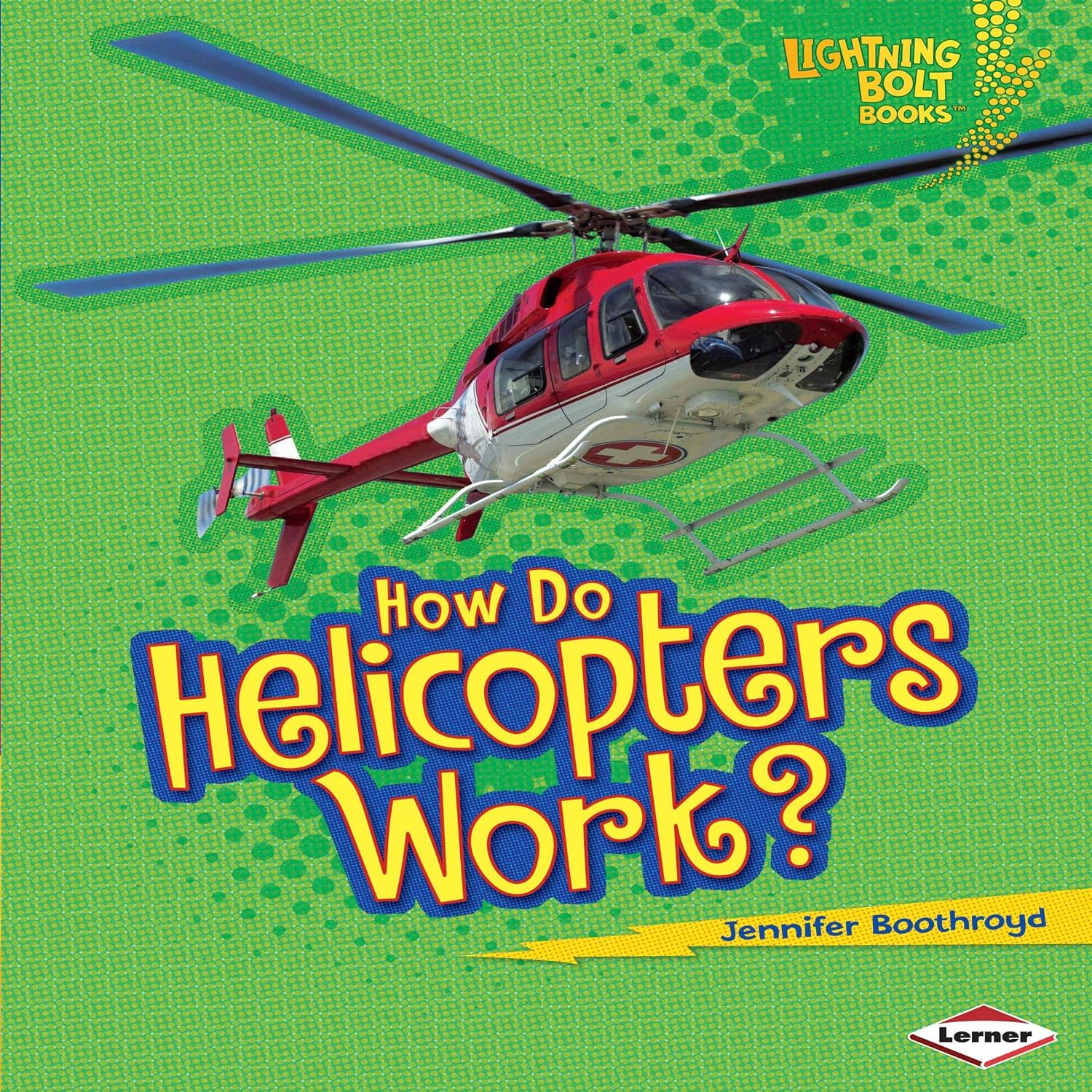 Amazon.com: How Do Helicopters Work?: Lightning Bolt Books ® - How ...