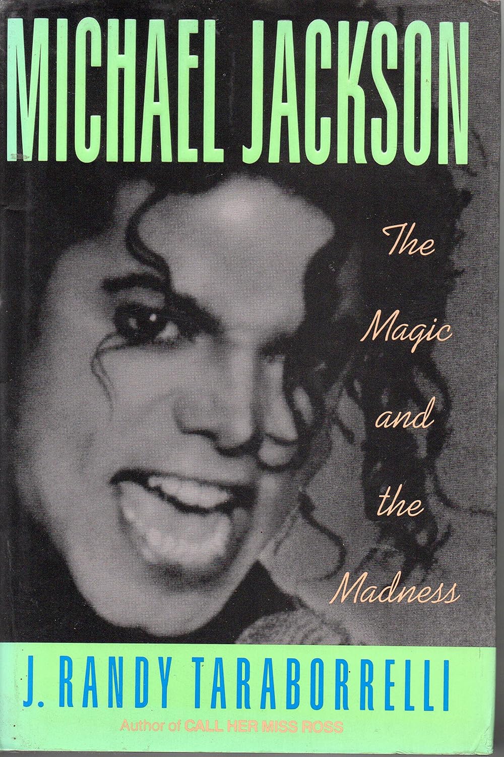 Michael Jackson: the Magic and the Madness: The Magic and the Madness ...