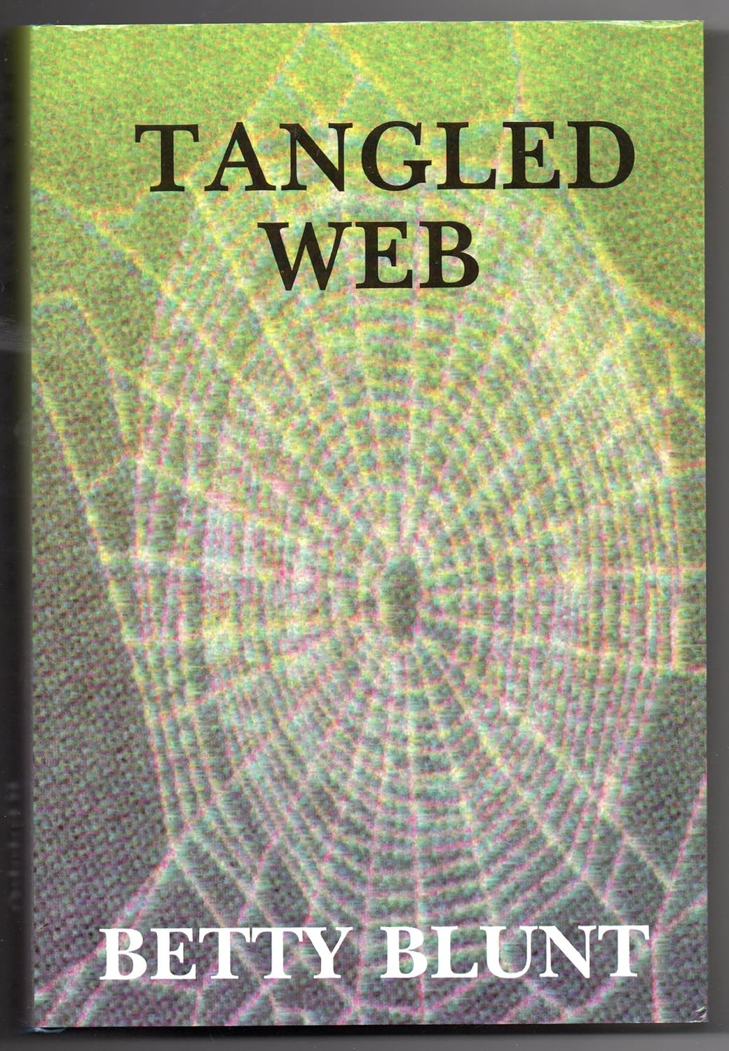 Tangled Web: Betty Blunt: 9780948699511: Amazon.com: Books