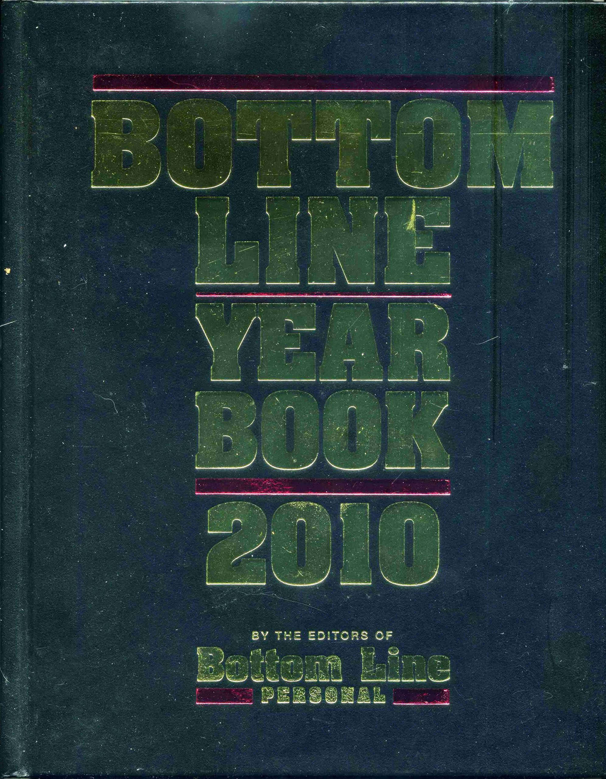 Bottom Line Yearbook 2010: Editors of Bottom Line: 9780887235641 ...